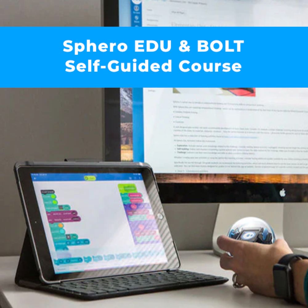 Sphero EDU & BOLT Self-Guided Professional Development Online Course ...